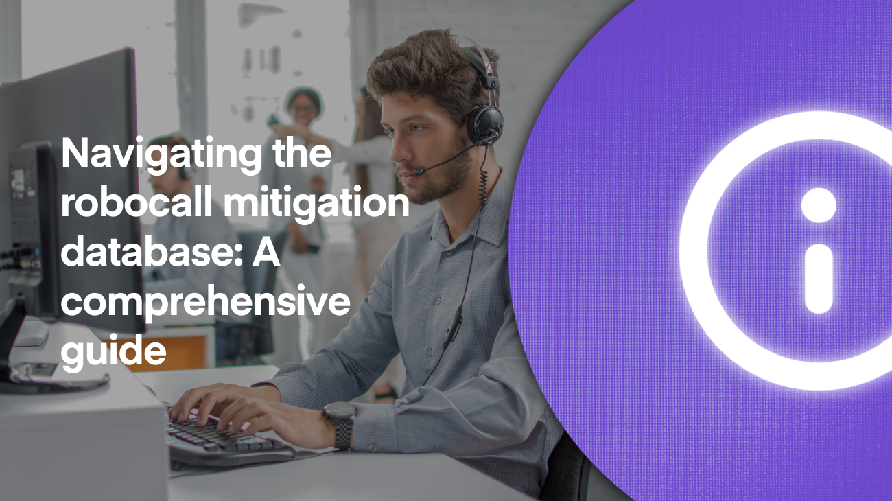 Navigating the robocall mitigation database: A comprehensive guide | Hiya